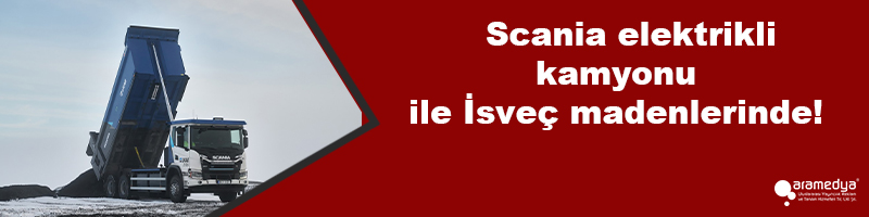 Scania elektrikli kamyonu ile İsveç madenlerinde! - Ticari Araçlar Dünyası